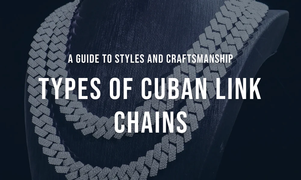💎 The Many Faces of Cuban Link Chains – customdiamjewel